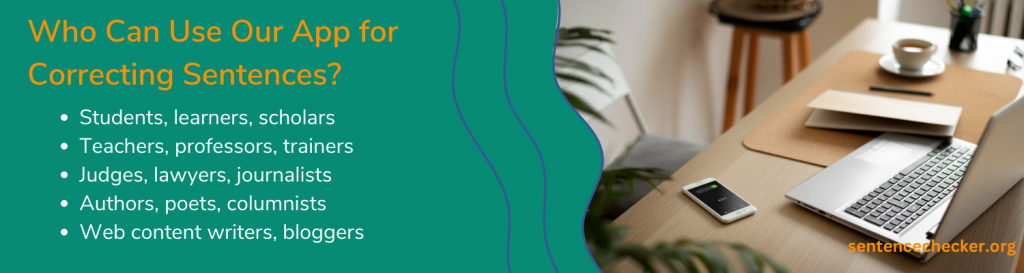 Sentence Corrector App: How It Can Make Your Writing Better? - Sentence ...